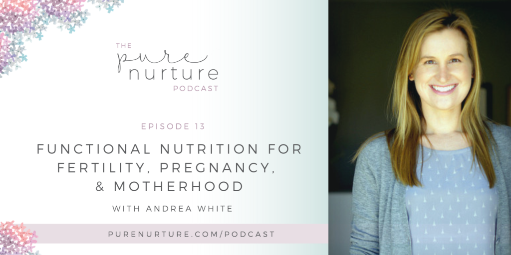 013: Functional Nutrition for Fertility, Pregnancy, and Motherhood with ...